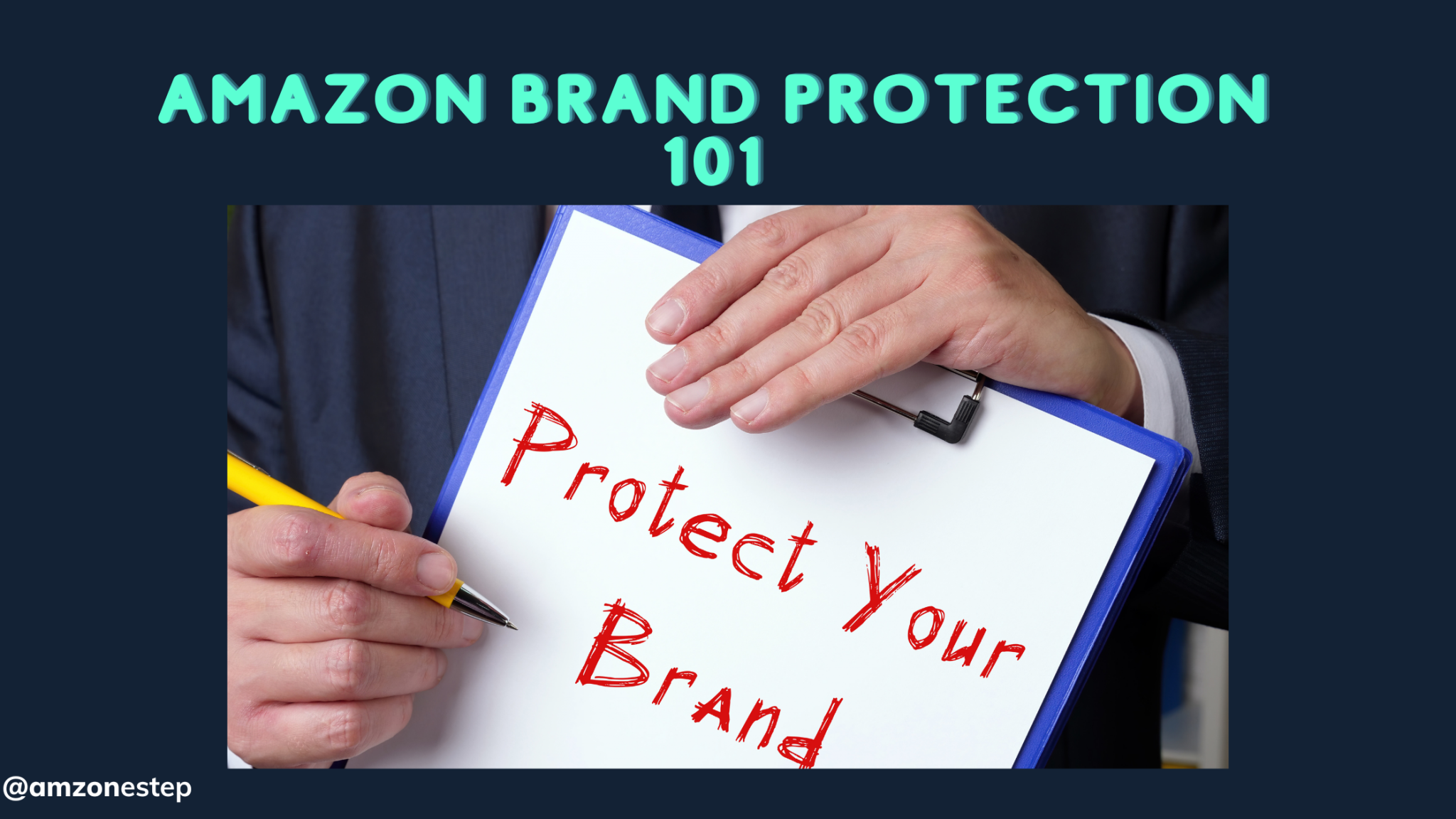 Brand Protection 101: How to Protect Your Amazon Business from Possible ...