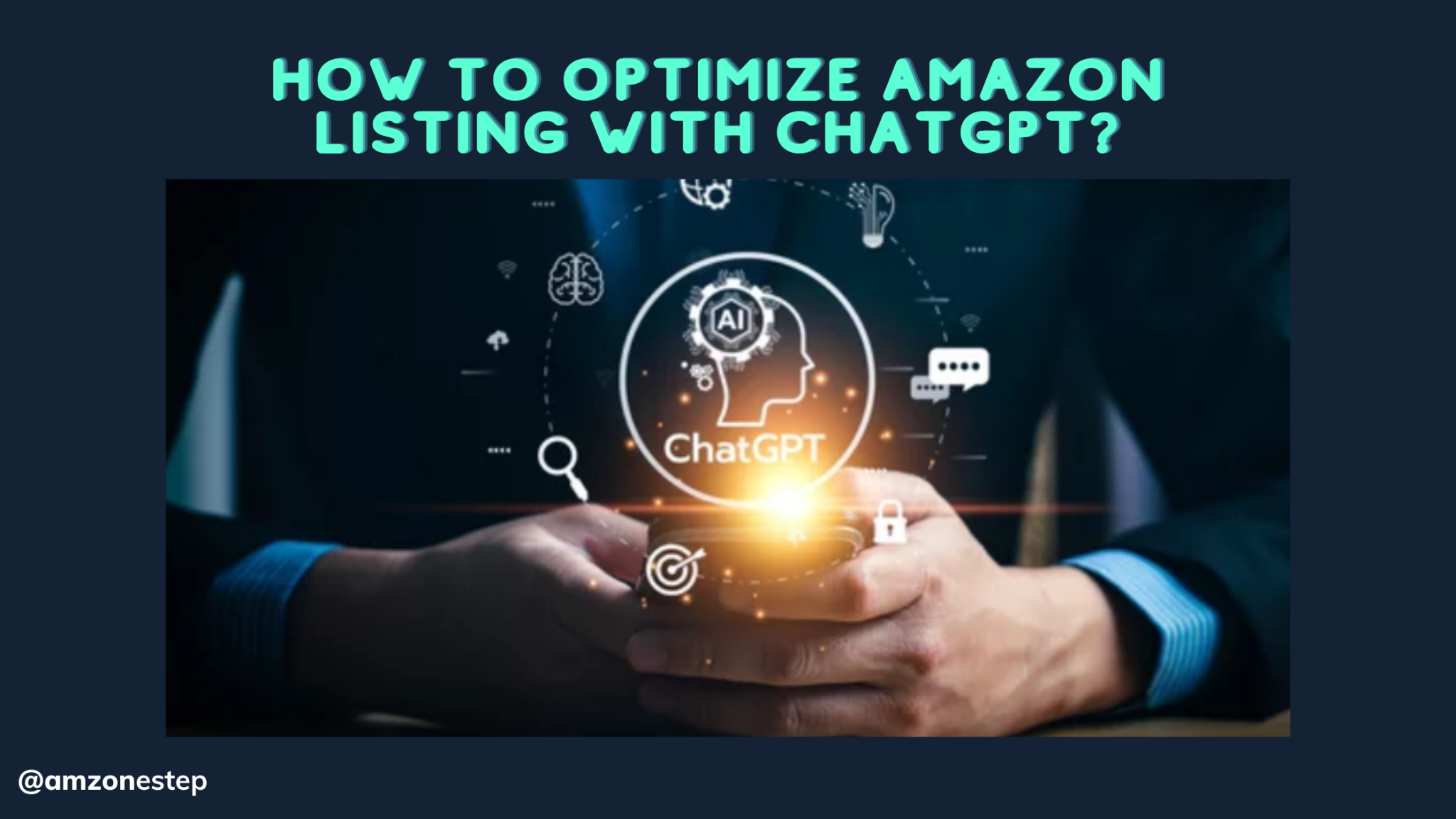 How to Optimize Amazon Listing With ChatGPT? - Blog | AMZ One Step: Amazon FBA Consultants