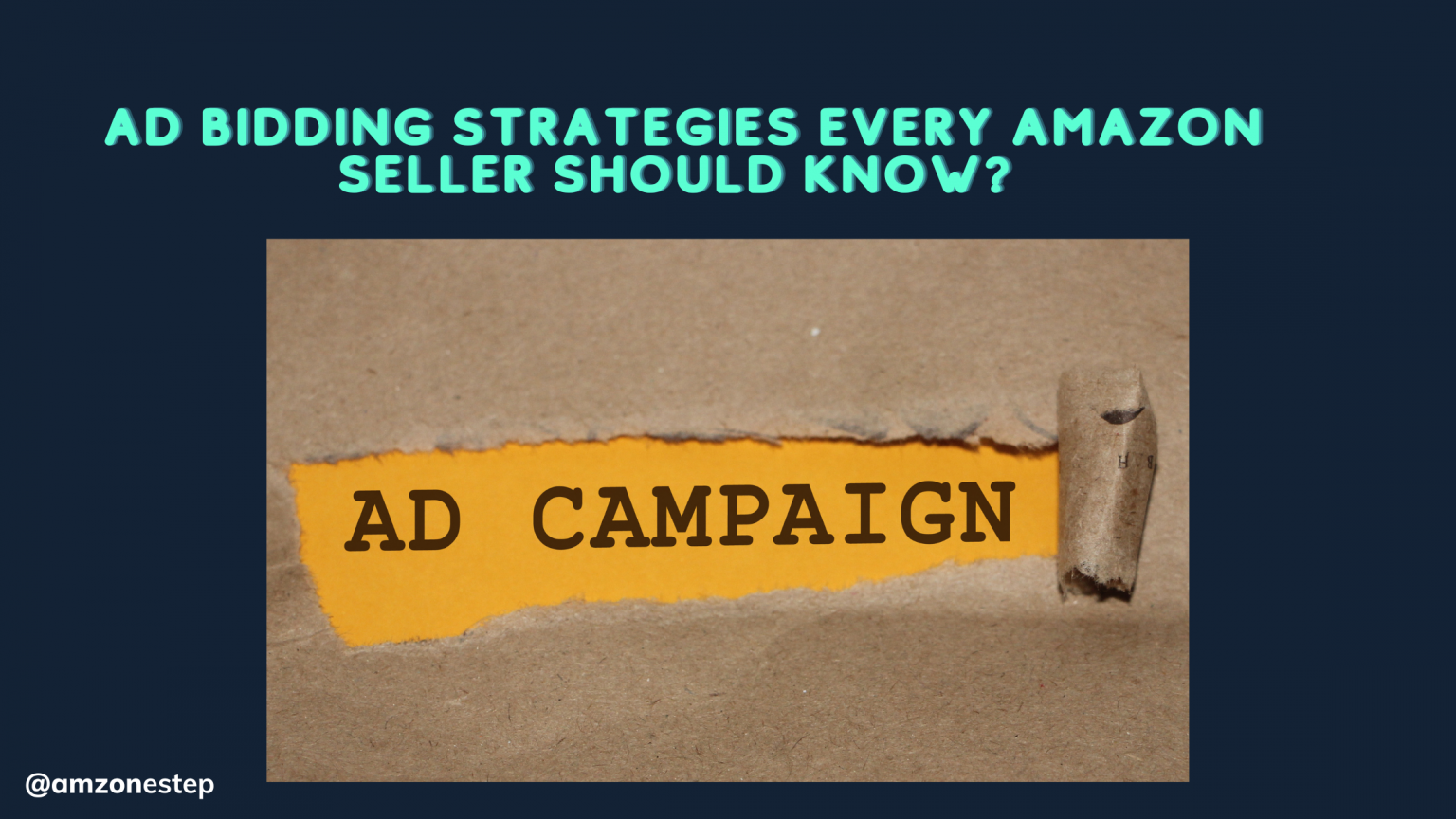 Ad Bidding Strategies Every Amazon Seller Should Know? - Blog | AMZ One ...