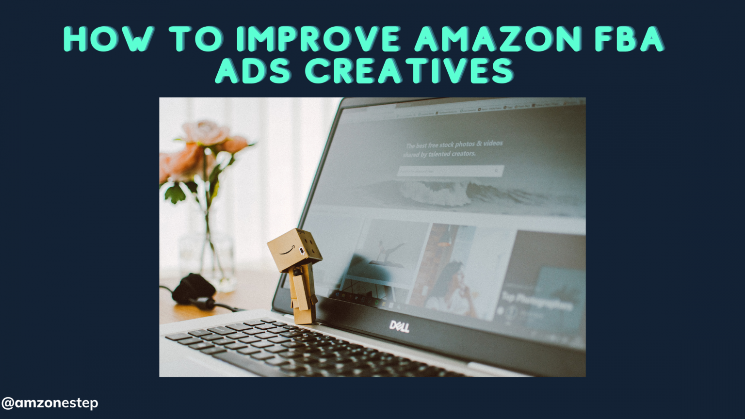 How to Improve Amazon FBA Ads Creatives - Blog | AMZ One Step: Amazon ...