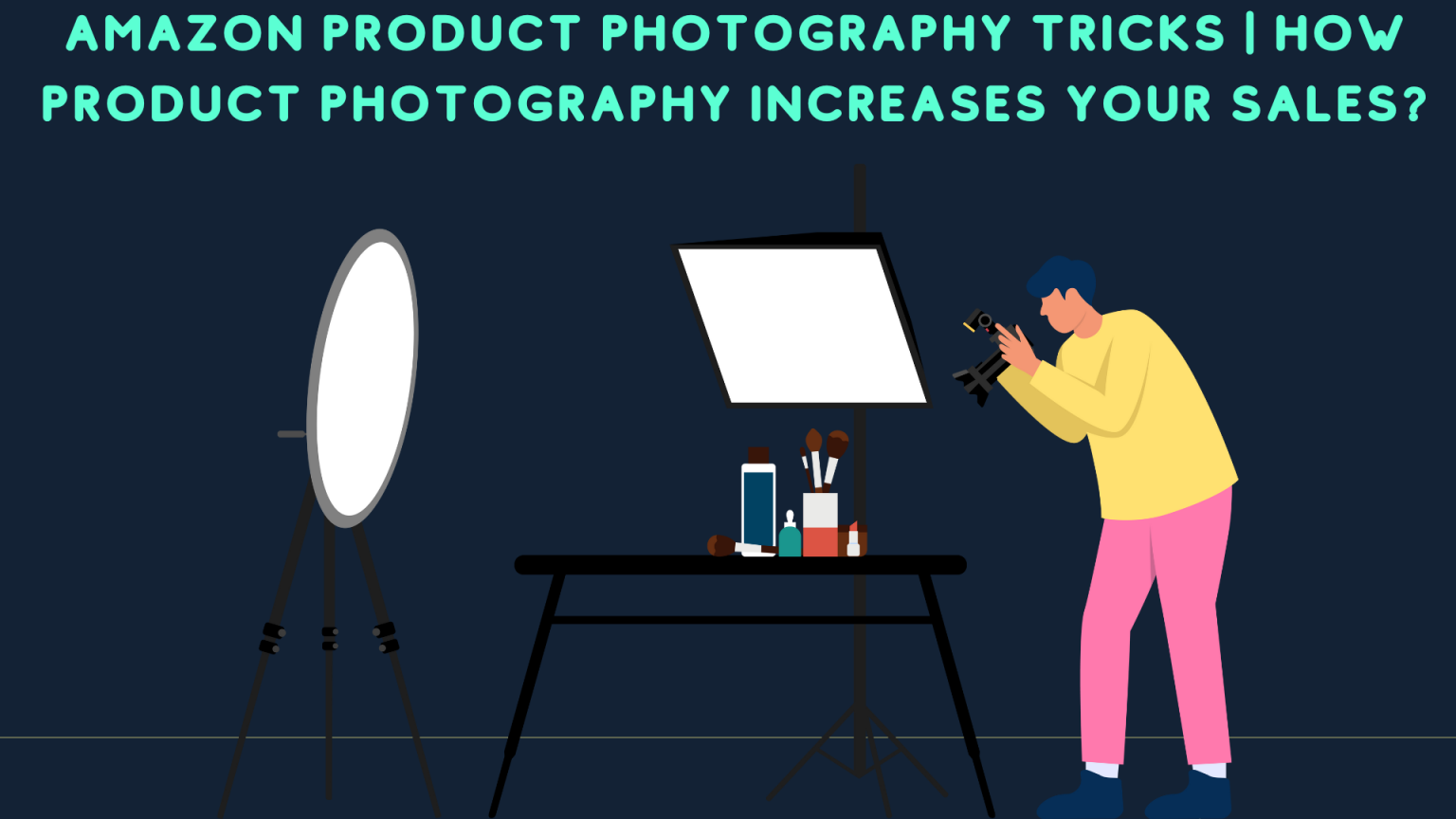 Amazon Product Photography Tricks | How Product Photography Increases ...