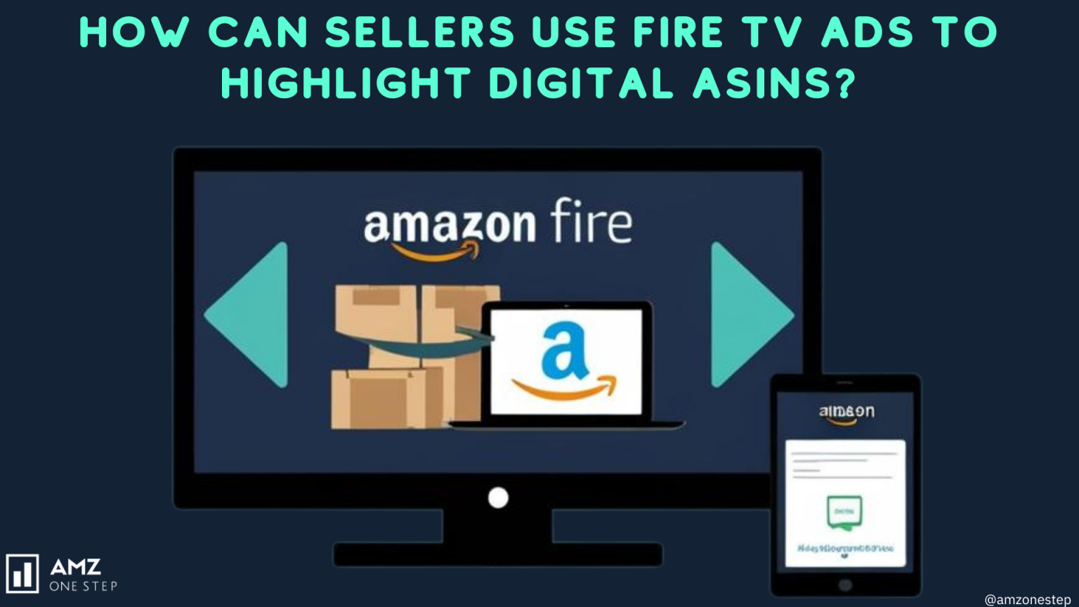 How Can Sellers Use Fire TV Ads to Highlight Digital ASINs? - Blog ...