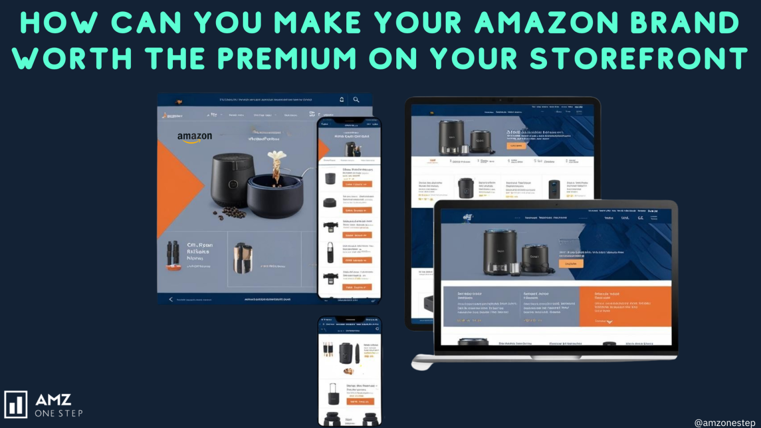 How Can You Make Your Amazon Brand Worth the Premium on Your Storefront ...