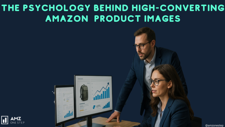 Psychology Behind High-Converting Amazon Product Images